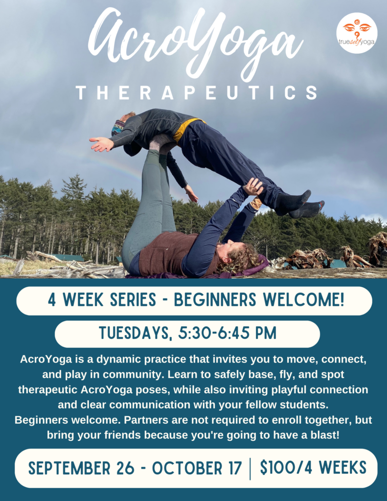 Acroyoga Therapeutics With Kelli Mae True Self Yoga